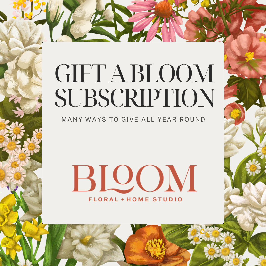 Gift a Subscription to Bloom. – Bloom Floral Algona